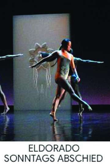 Eldorado/Sonntags Abschied: Live Performance - Movie | Moviefone