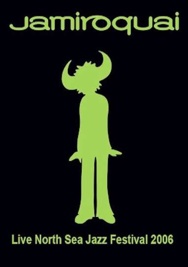 Jamiroquai Live at the North Sea Jazz Festival 2006 - Where to Watch ...