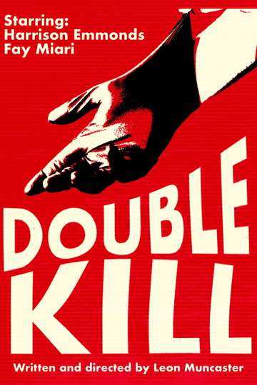 Double Kill - Where to Watch | Moviefone