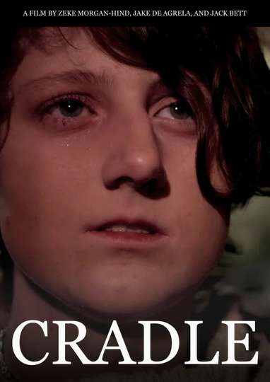 CRADLE - Movie | Moviefone