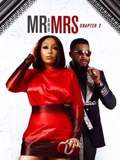 Mr and Mrs Chapter 2 - Where to Watch | Moviefone