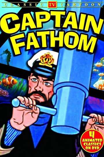 Captain Fathom (1965) - TV Show | Moviefone