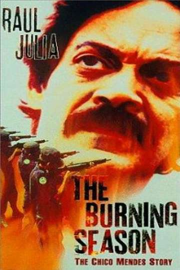 The Burning Season (1994) - Movie | Moviefone