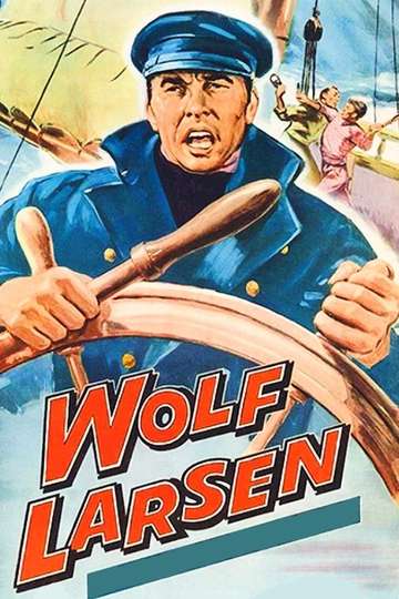 Wolf Larsen (1958) - Movie | Moviefone