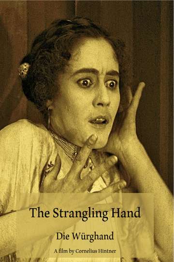 The Strangling Hand - Movie | Moviefone
