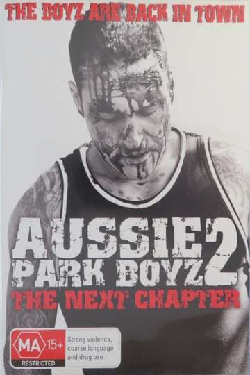 Aussie Park Boyz: The Next Chapter Streaming - Where to Watch Online | Moviefone