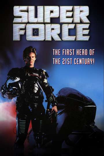 Super Force (1990 - 1992) - TV Show | Moviefone