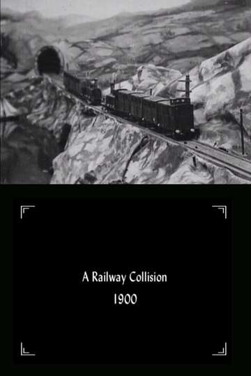 A Railway Collision Credits - Full Cast and Crew | Moviefone