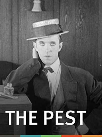The Pest (1922) - Movie | Moviefone