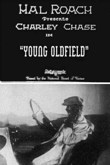 Where to Watch Young Oldfield (1924) | Moviefone