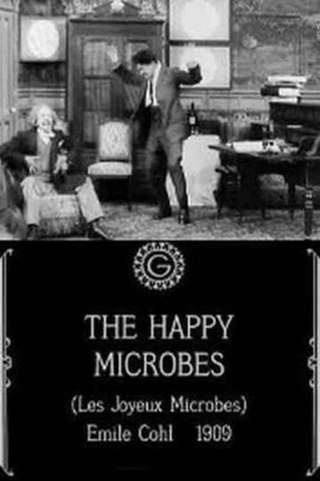 The Happy Microbes (1909) - Movie | Moviefone
