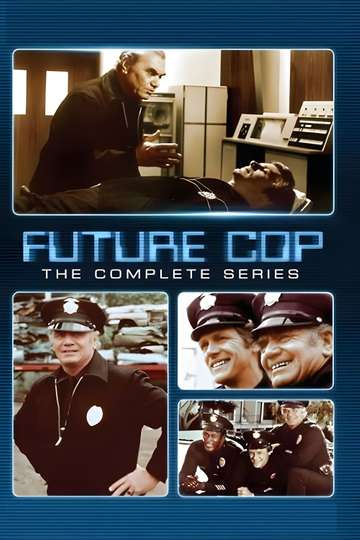 Future Cop (1977) Streaming - Where to Watch Online | Moviefone