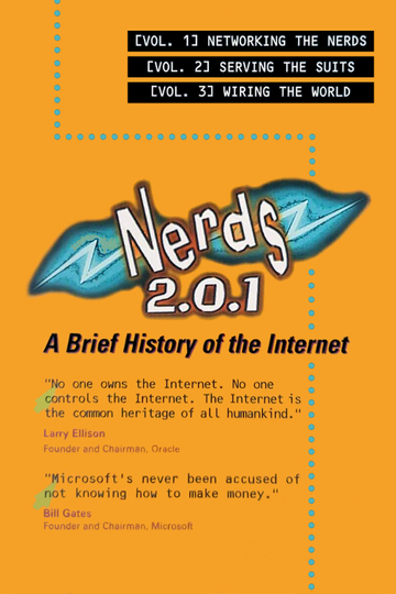Nerds 2.0.1: A Brief History of the Internet (1998) - TV Show | Moviefone
