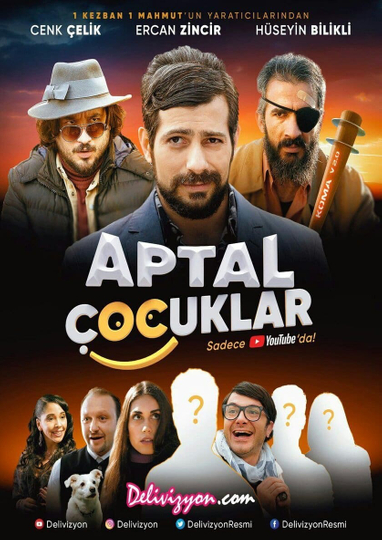 Aptal Çocuklar (2020) - TV Show | Moviefone