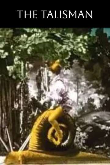 The Talisman (1907) - Movie | Moviefone