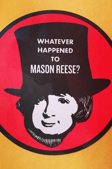 Whatever Happened to Mason Reese (1990) - Where to Watch | Moviefone
