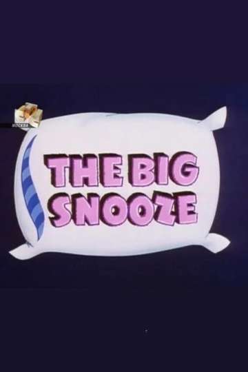 The Big Snooze (1957) Where to Watch Online | Moviefone