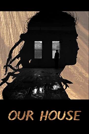 Where to Watch Our House (2010) | Moviefone