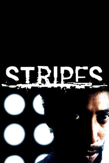 Stripes - Movie | Moviefone