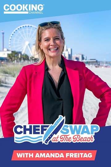Chef Swap at the Beach - Season 3 (2024) | Moviefone