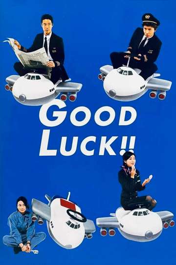 Good Luck!! (2003) Streaming - Where to Watch Online | Moviefone