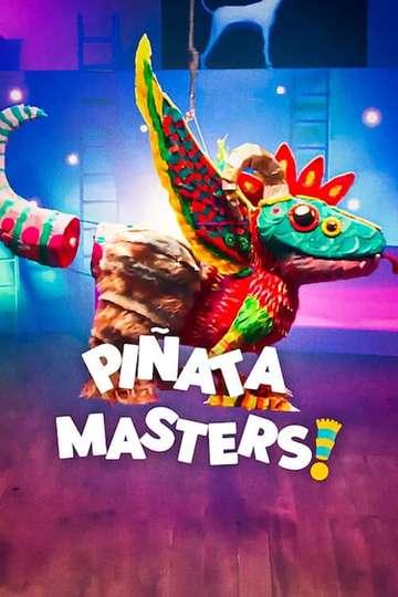 Piñata Masters! - Where to Watch & Stream Online | Moviefone