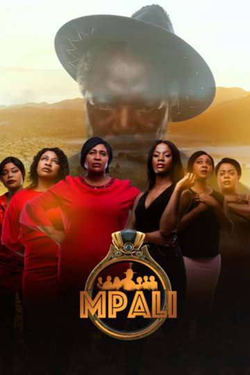 Mpali (2018) - Seasons Guide | Moviefone