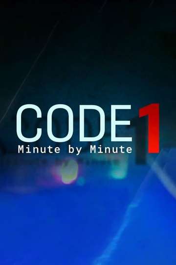 CODE 1: Minute by Minute (2021-2023) Streaming - Where to Watch Online | Moviefone
