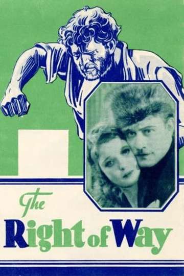 The Right of Way (1931) - Movie | Moviefone