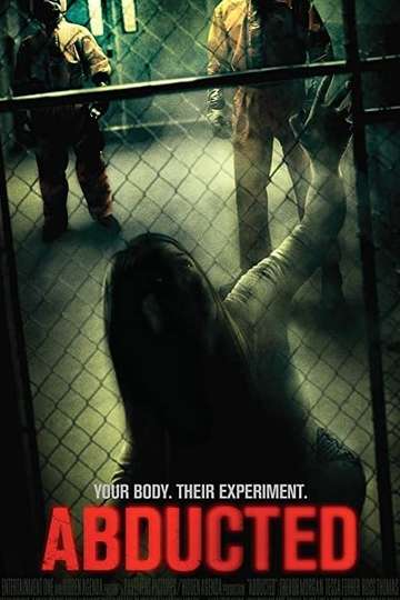 Abducted (2013) - Movie | Moviefone