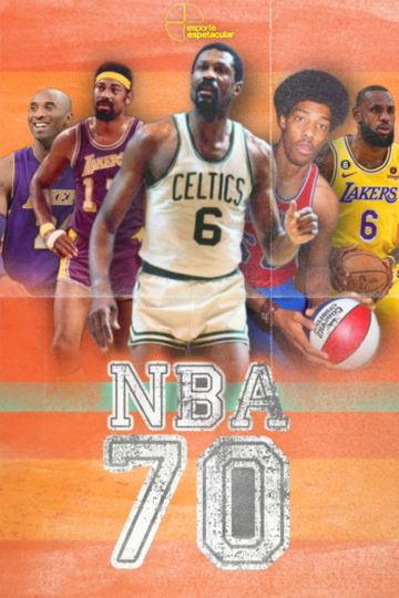 NBA 70 (2017) - TV Show | Moviefone