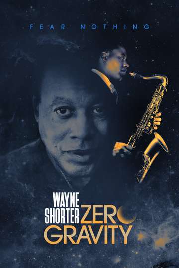 Wayne Shorter: Zero Gravity (2023) Streaming - Where to Watch Online | Moviefone