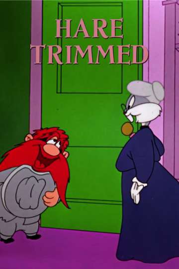 Hare Trimmed (1953) Streaming - Where to Watch Online | Moviefone