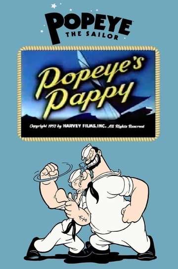 Popeye's Pappy (1952) Streaming - Where to Watch Online | Moviefone