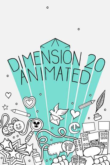 Dimension 20 Animated | Moviefone
