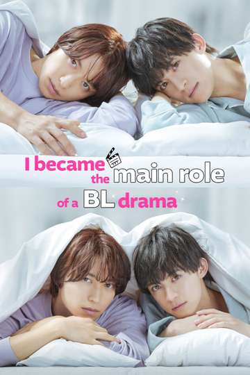 I Became the Main Role of a BL Drama (2023-2025) - Season 1 Episodes ...