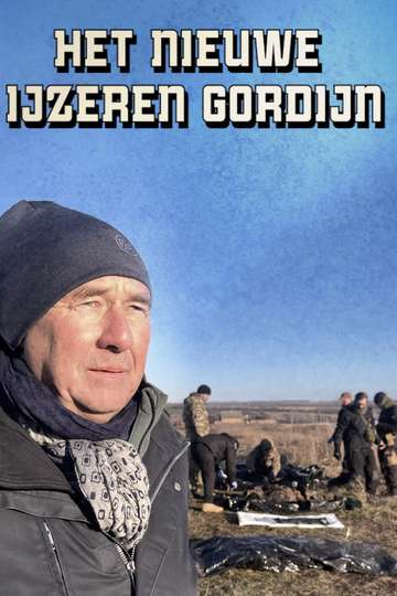 Het nieuwe IJzeren Gordijn - Where to Watch & Stream Online | Moviefone