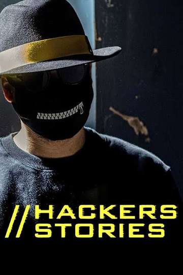 Hackers Stories (2023) - Seasons Guide | Moviefone