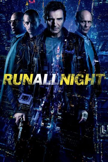 Run All Night (2015) - Movie | Moviefone