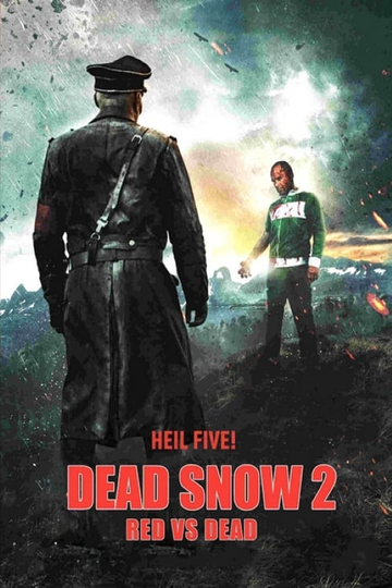 Where to Watch Dead Snow 2: Red vs. Dead (2014) Online | Moviefone