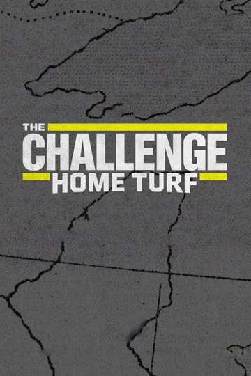 The Challenge: Home Turf (2024) - TV Show | Moviefone