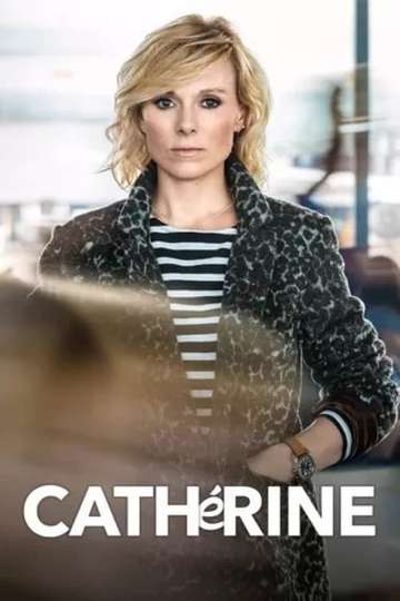 CATHéRINE (2021) - Seasons Guide | Moviefone
