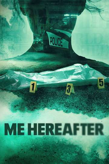 Me Hereafter (2024) - TV Show | Moviefone