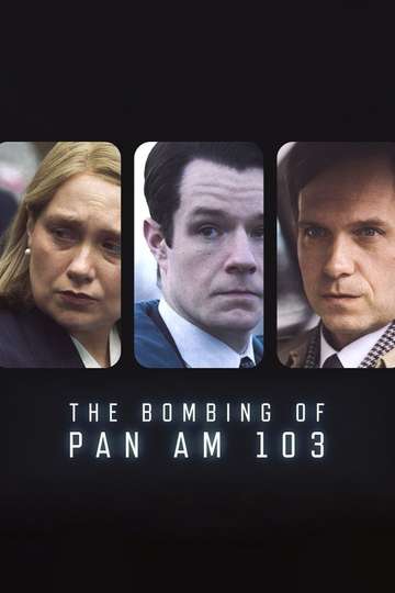 The Bombing of Pan Am 103 (2025) - Miniseries Episodes and Ratings | Moviefone