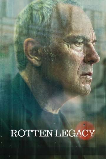 Rotten Legacy (2025) - Season 1 Episodes and Ratings | Moviefone