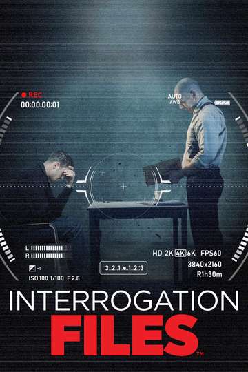 Interrogation Files - Where to Watch & Stream Online | Moviefone
