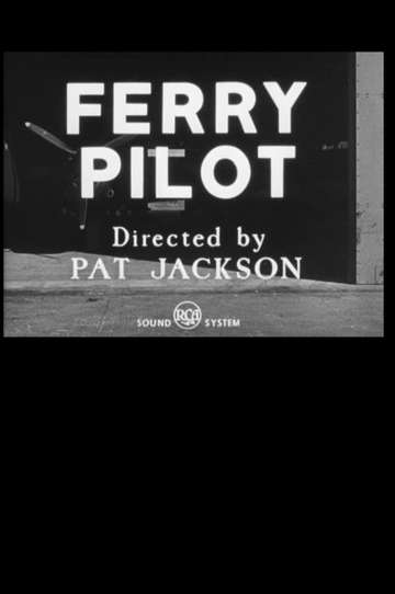 Where to Watch Ferry Pilot (1942) | Moviefone