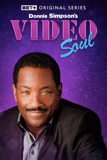Donnie Simpson's Video Soul (2023) - TV Show | Moviefone