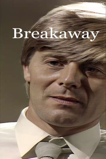 Breakaway (1980) - TV Show | Moviefone