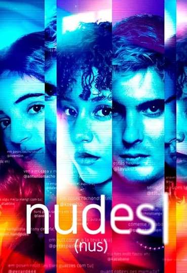 Nudes (Nus) (2024) - TV Show | Moviefone